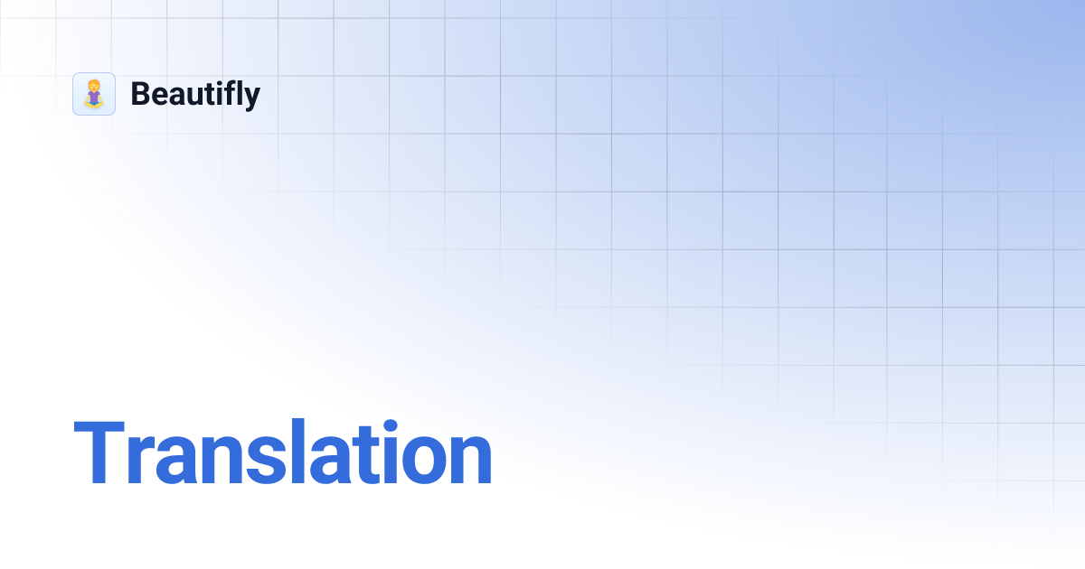 Translation | Beautifly