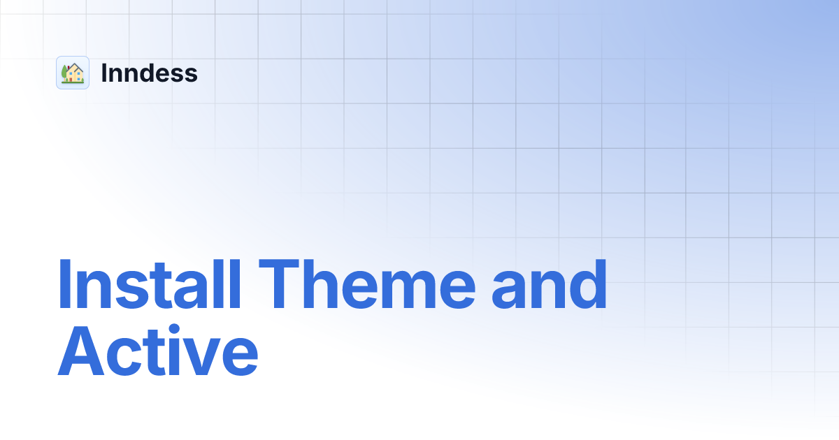 Install Theme and Active | Inndess