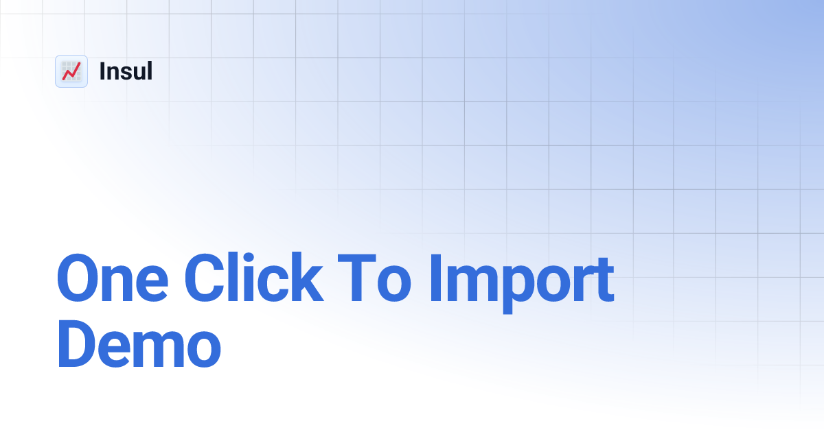 One Click To Import Demo | Insul