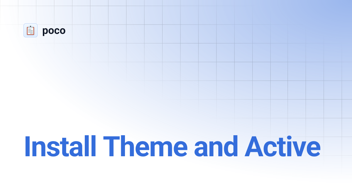 Install Theme and Active | poco