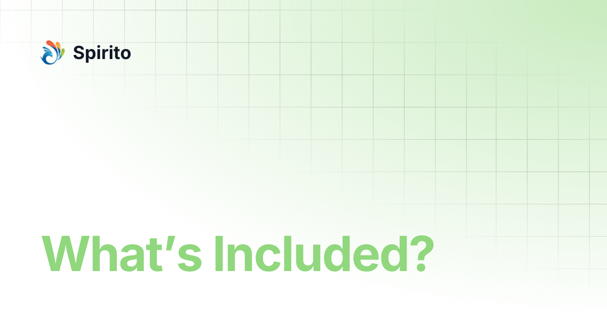 What’s Included? | Spirito